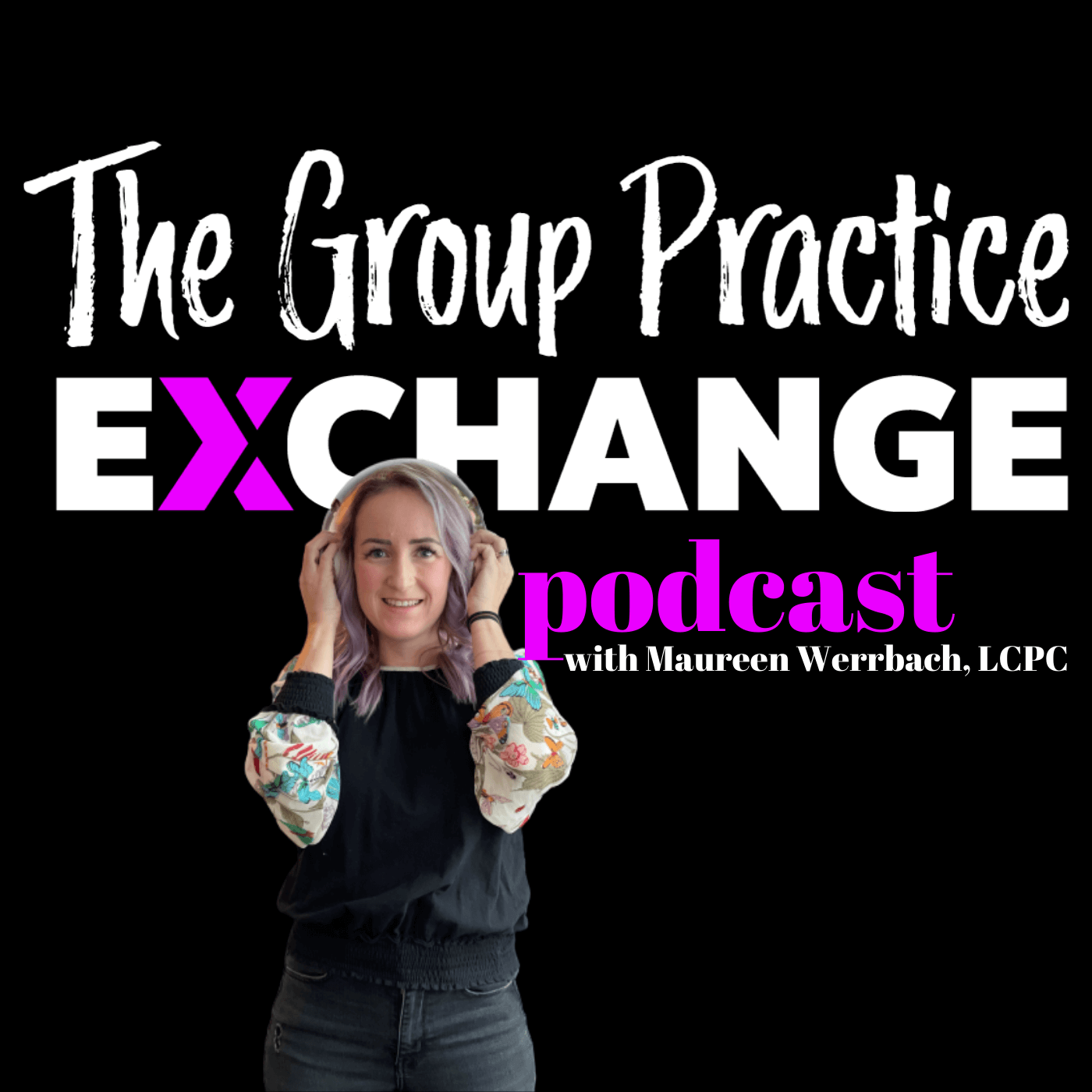 Episode 13 Podcast | 1099s and Employees | The Group Practice Exchange