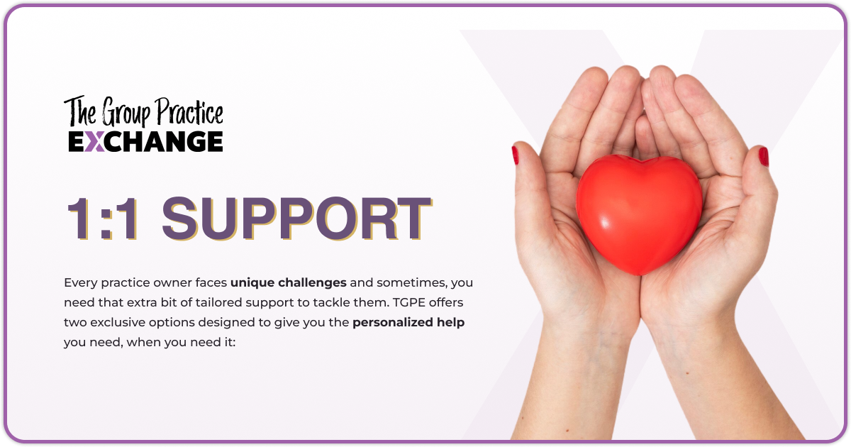 1:1 support - The Group Practice Exchange