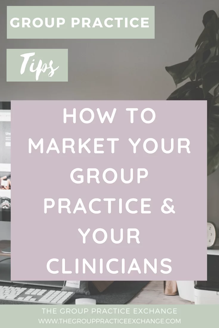 Marketing your group practice